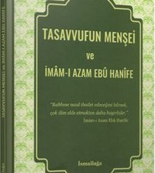 Tasavvufun Menşei ve İmam-ı Azam Ebu Hanife kitap özeti oku | Pdf Kitap ...
